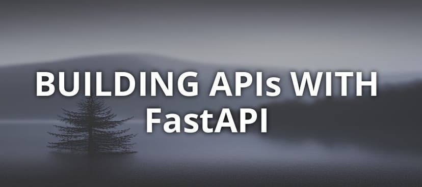 Building APIs with FastAPI